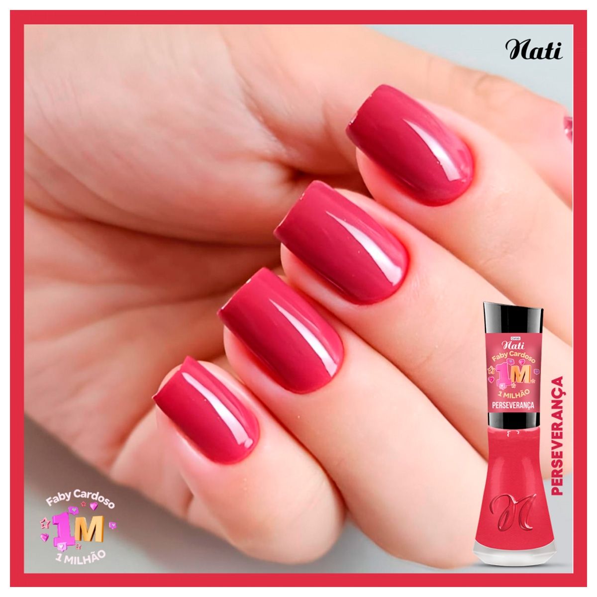 Esmalte Faby Cardoso 1 Milhão Perseverança 8ml Nati - Drogaria Minas-Brasil
